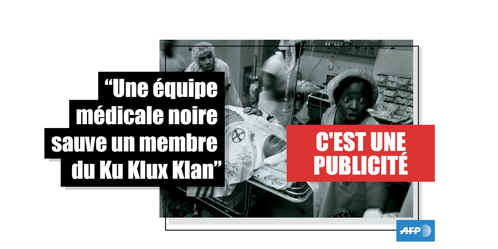 Cette photo montrant une équipe médicale noire sauver un membre du KKK ...
